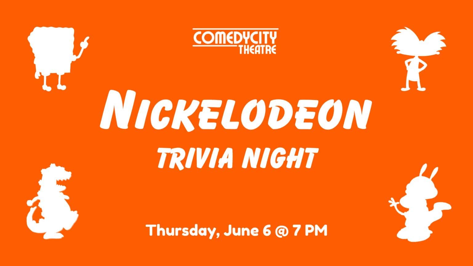 Nickelodeon Trivia Night - ComedyCity